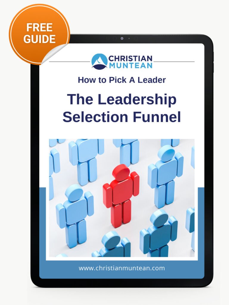 The Leadership Selection Funnel - Christian Muntean