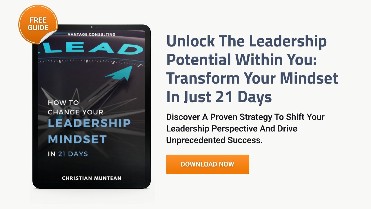How to Change Your Leadership Mindset in 21 Days - Christian Muntean